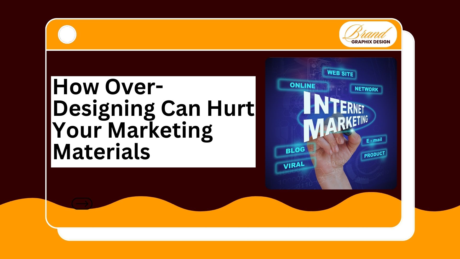 How Over-Designing Can Hurt Your Marketing Materials - Brand Graphix Design
